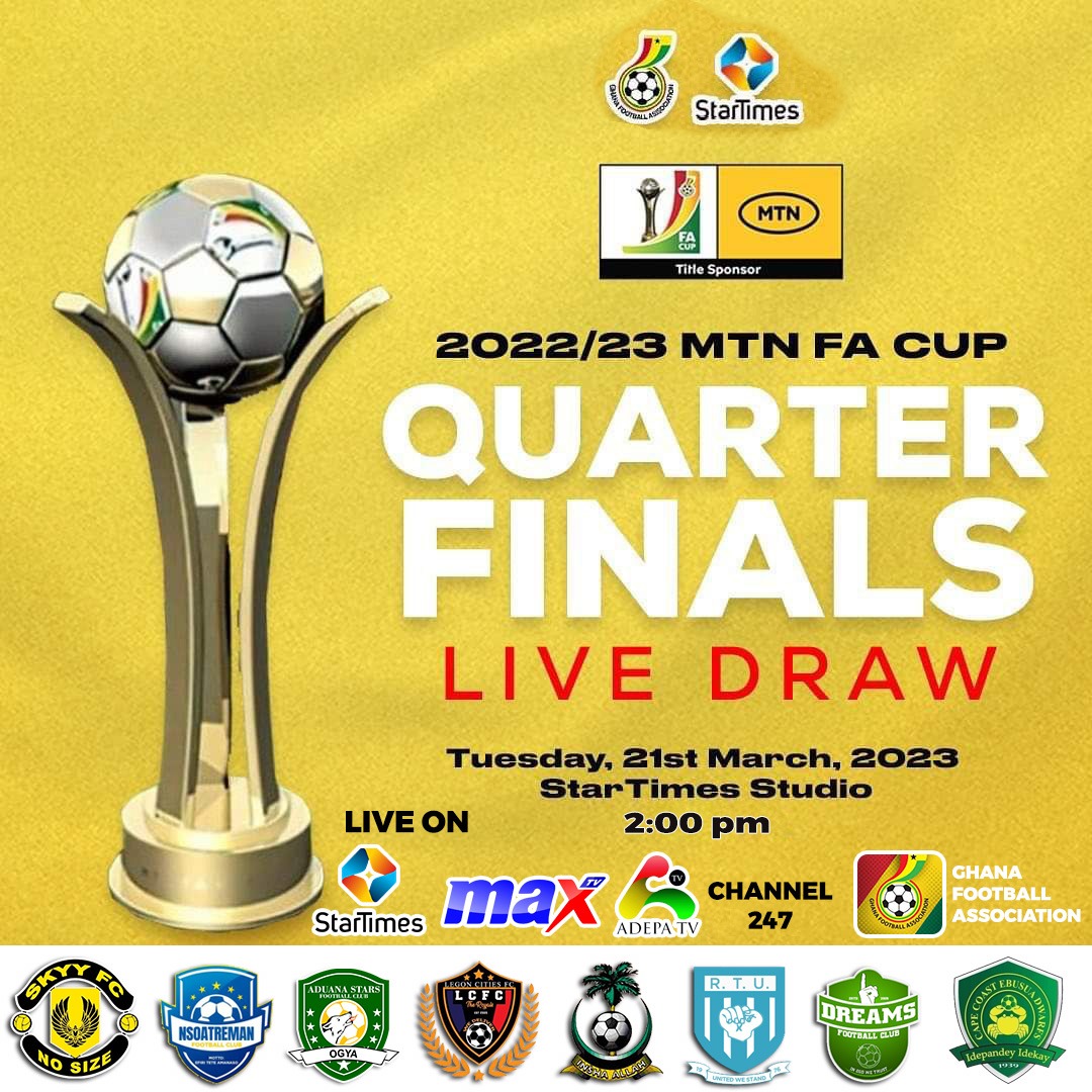 Quarterfinal Draw Of 2022/23 MTN FA Cup To Be Held Today | Ghana Sports ...